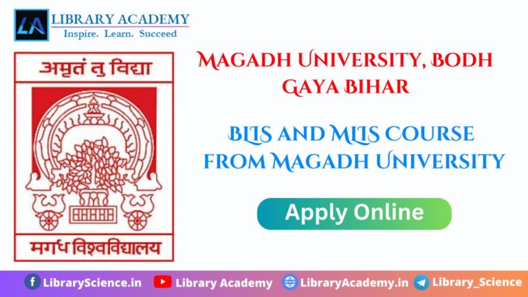 BLIS and MLIS Course from Magadh University, Bodh Gaya BIhar