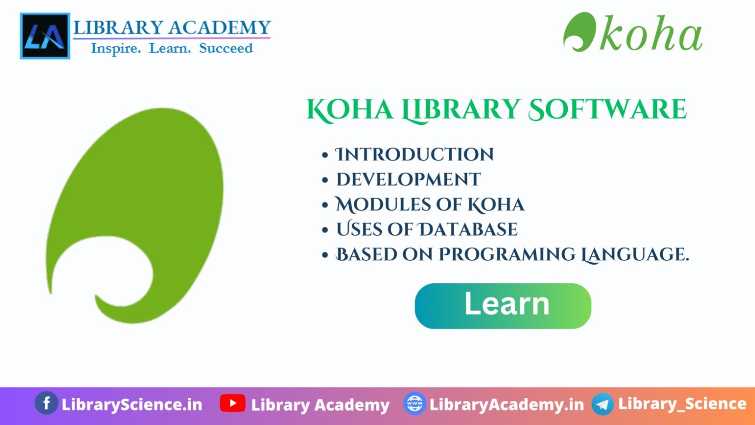 Koha Library Software & its Feature, Modules, & Development