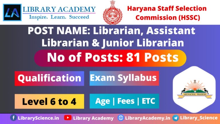 Librarian, Assistant Librarian & Junior Librarian at HSSC