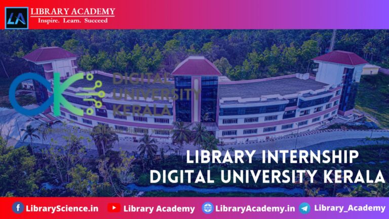 Library Internship at Digital University Kerala | Lislinks
