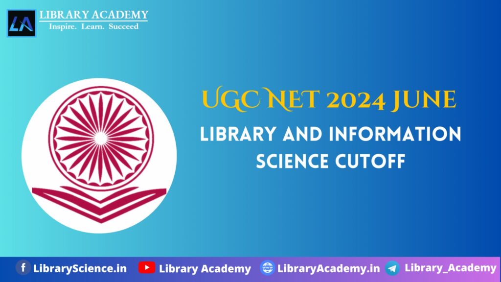 UGC NET 2024 June Library and Information Science Cutoff