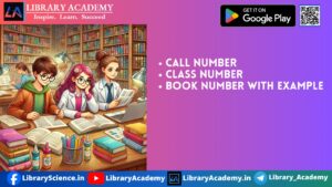 Explain Call Number Class Number, & Book Number with Example