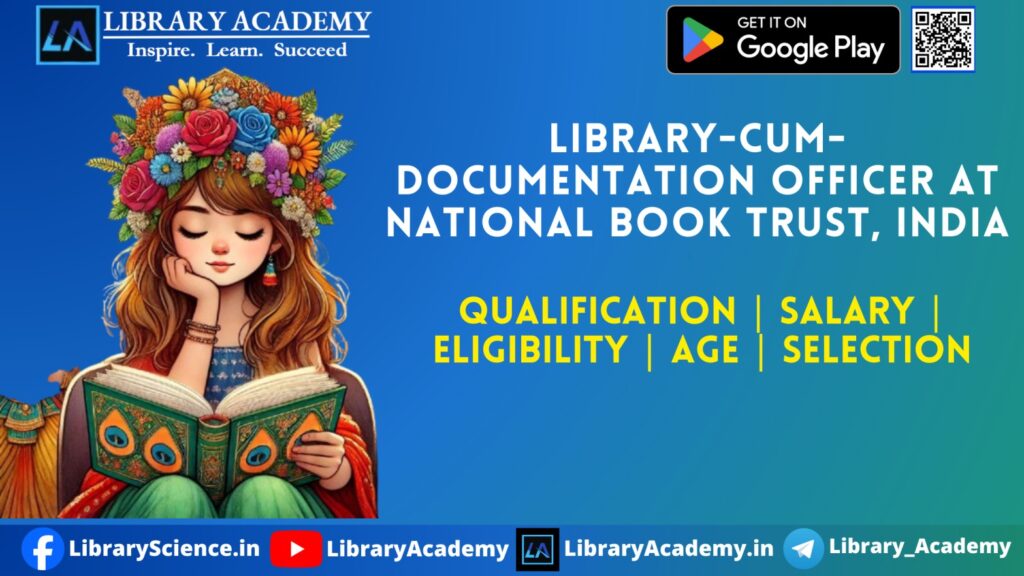 Library-cum-Documentation Officer at National Book Trust, India