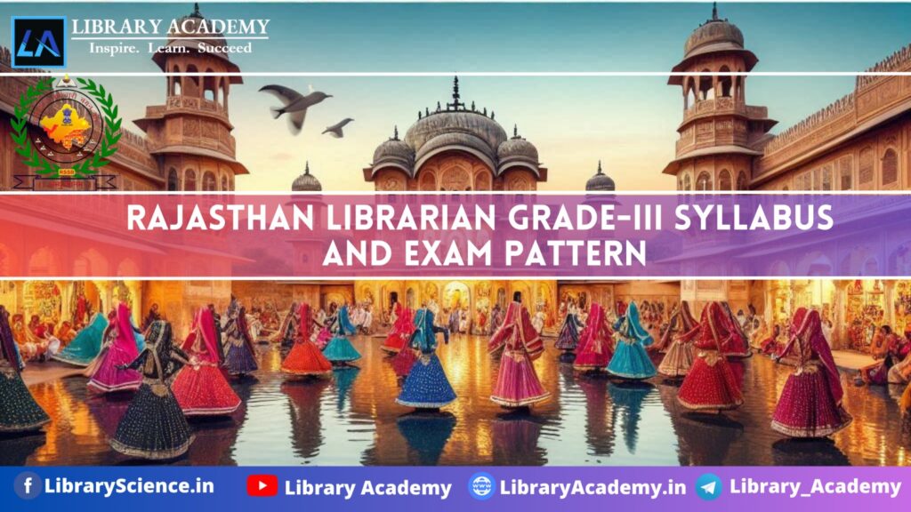 Rajasthan Librarian Grade-III Syllabus and Exam Pattern Download PDF