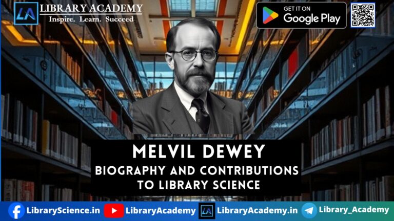 Melvil Dewey: Biography and Contributions to Library Science